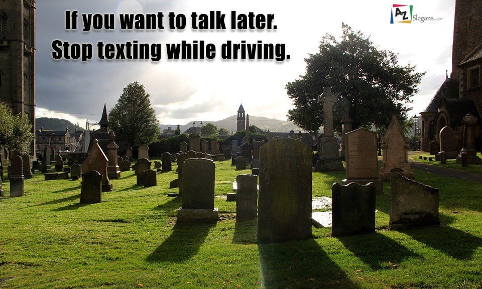 Texting While Driving Slogans